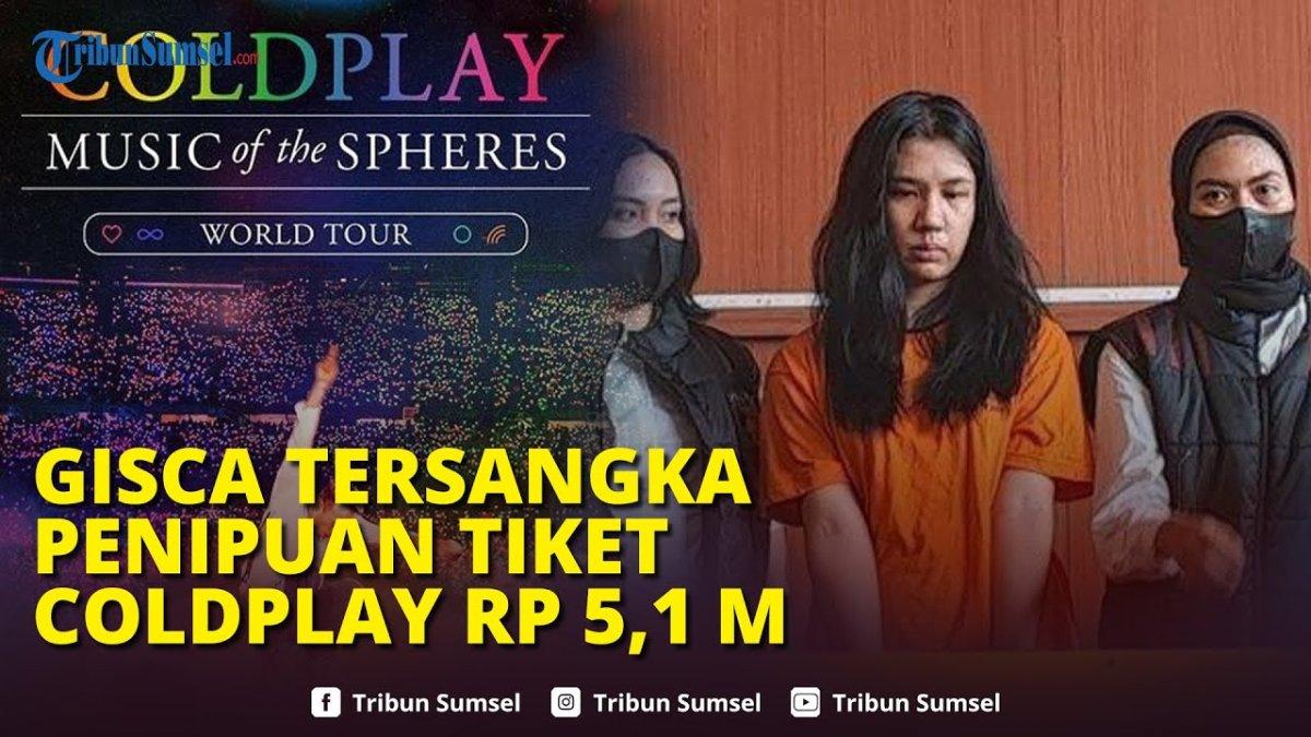 Ghisca Si Penipu Tiket Coldplay Rp5,1 Miliar, Ternyata Sudah Ahli Kibul ...