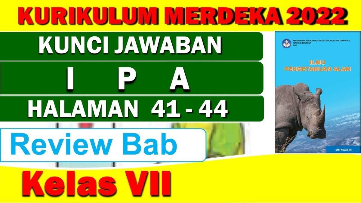 Kunci Jawaban IPA Kelas 7 Halaman 41-44 Kurikulum Merdeka, Bab 1: Hakikat Ilmu Sains & Metode ...
