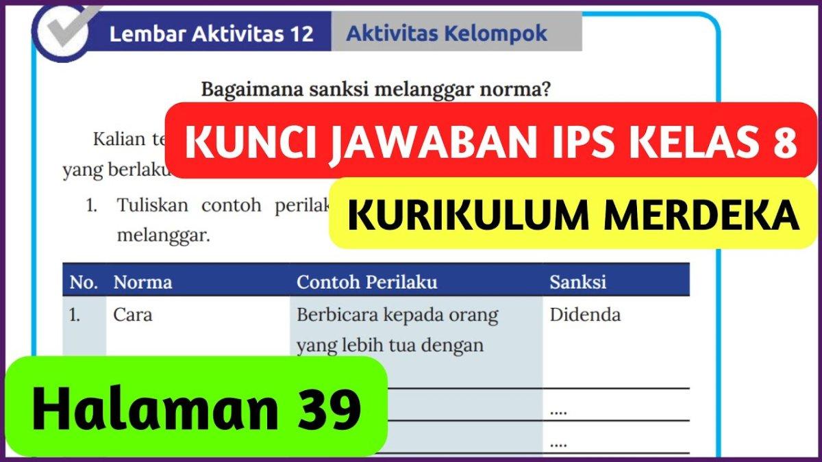 Kunci Jawaban IPS Kelas 8 Halaman 39 K Merdeka, Aktivitas 12: Bagaimana ...