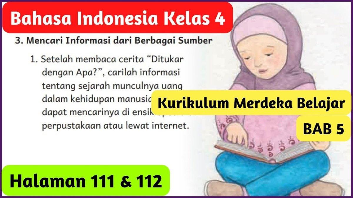 Kunci Jawaban Materi Soal Bahasa Indonesia Kelas 4 SD Halaman 111-113 Kurikulum Merdeka ...