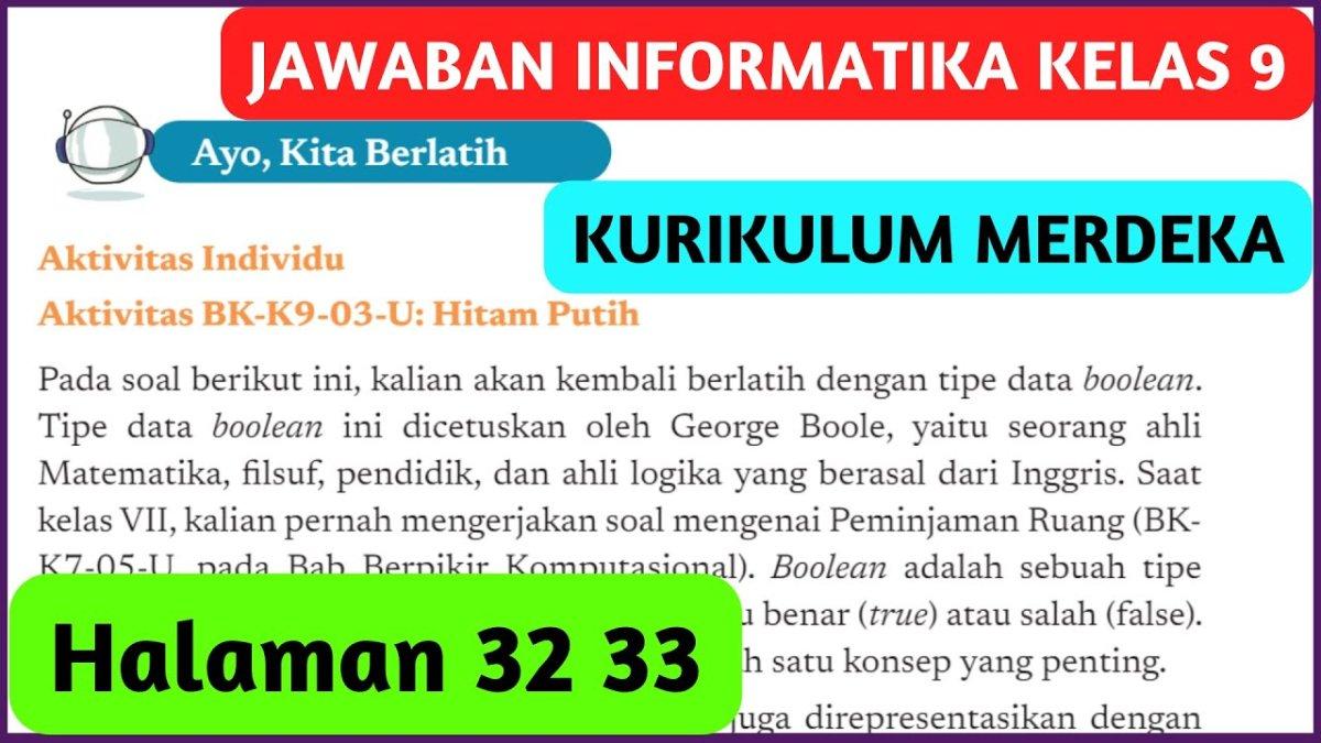 Kunci Jawaban Informatika Kelas 9 Halaman 32-33 Kurikulum Merdeka, Aktivitas BK-K9-03-U: Hitam ...