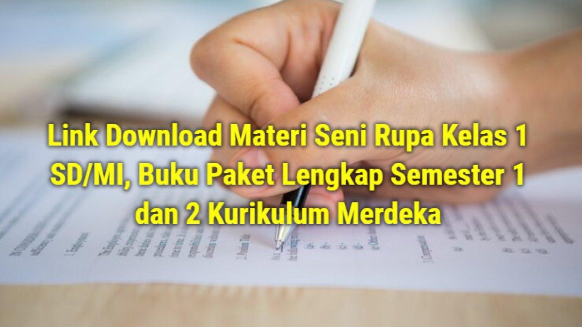 Link Download Materi Seni Rupa Kelas 1 SD/MI, Buku Paket Lengkap Semester 1 dan 2 Kurikulum ...
