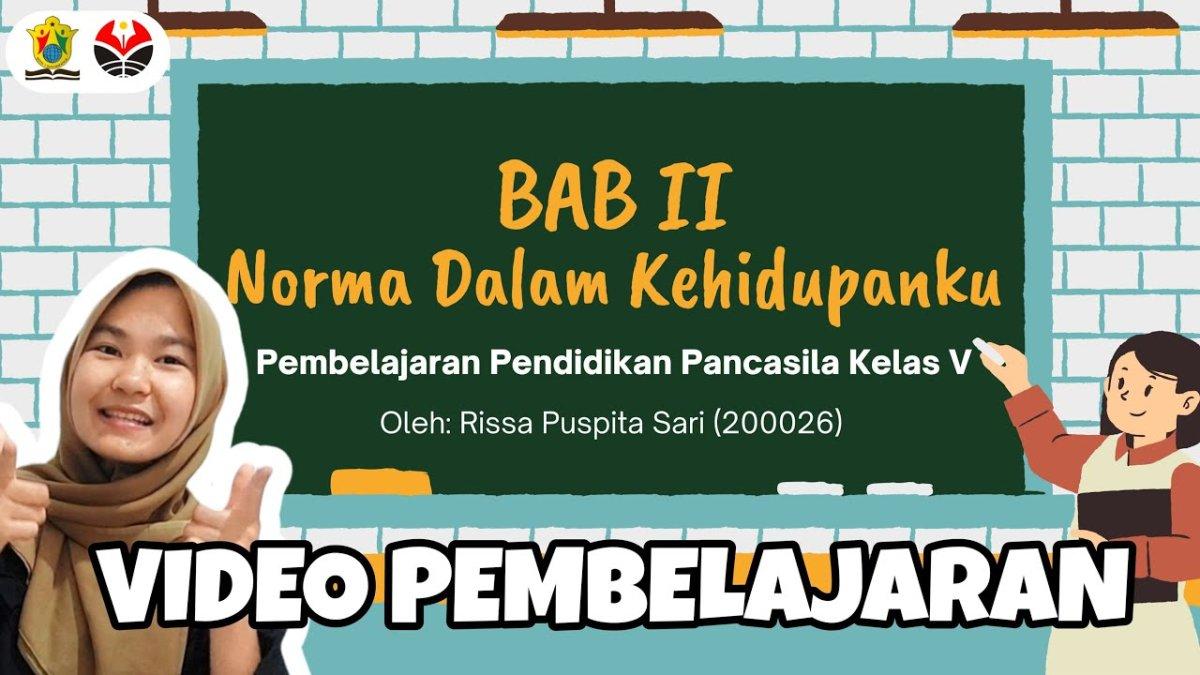 Link Download Materi PPKN Kelas 5 SD, Kunci Jawaban Unit Pembelajaran 2: Norma dalam Kehidupan ...
