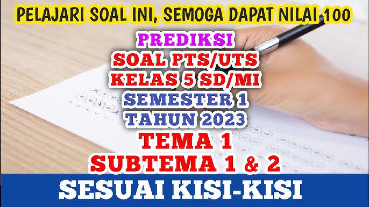 45 Kunci Jawaban Matematika Kelas 5 SD/MI Semester 1 Kurikulum Merdeka, Materi Soal Ujian UTS ...