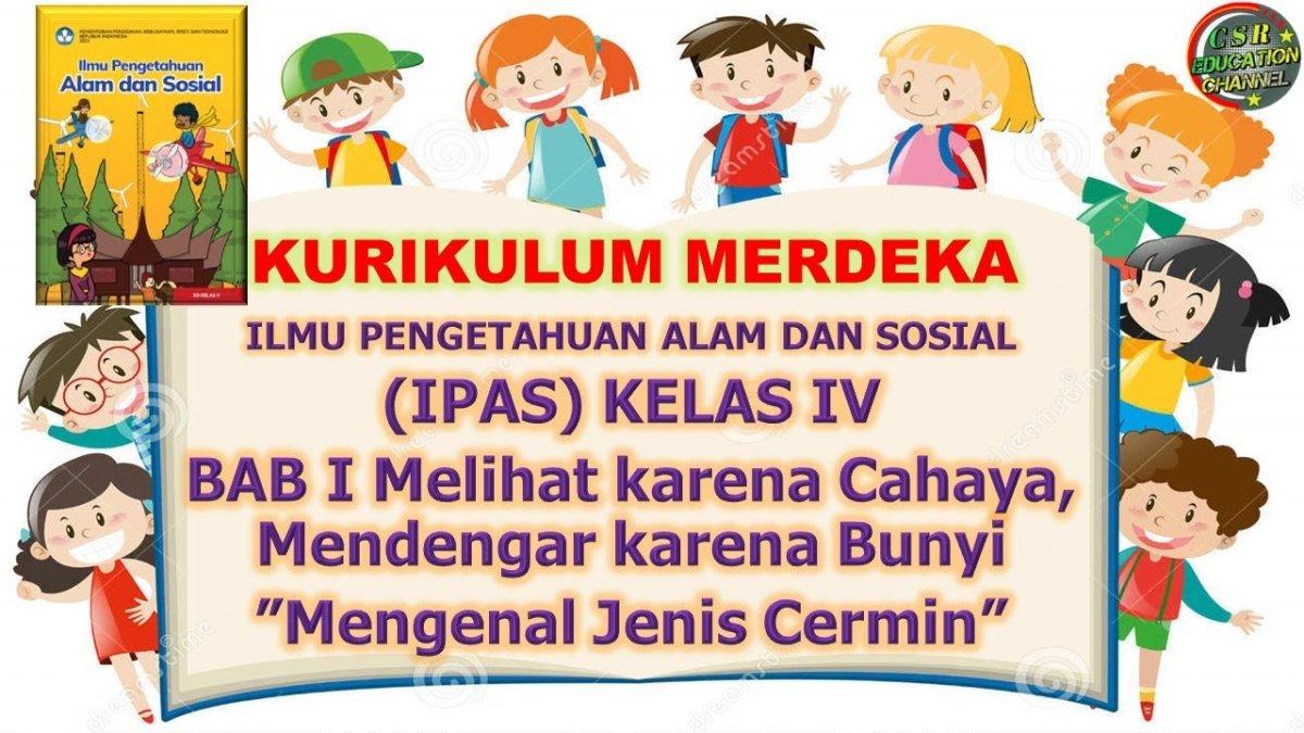 Rangkuman Materi IPAS Kelas 5 SD Bab 1: Melihat Karena Cahaya, Mendengar Karena Bunyi ...