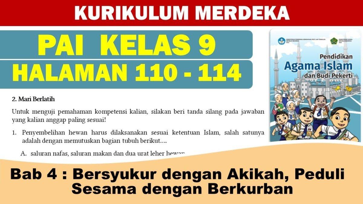 Soal PAI Kelas 9 SMP Halaman 110-114 Kurikulum Merdeka, Kunci Jawaban ...