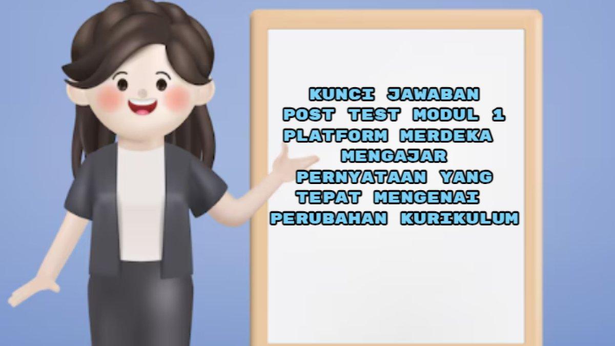 Kunci Jawaban Post Test Modul 1, Pelatihan PMM: Pernyataan yang Tepat ...
