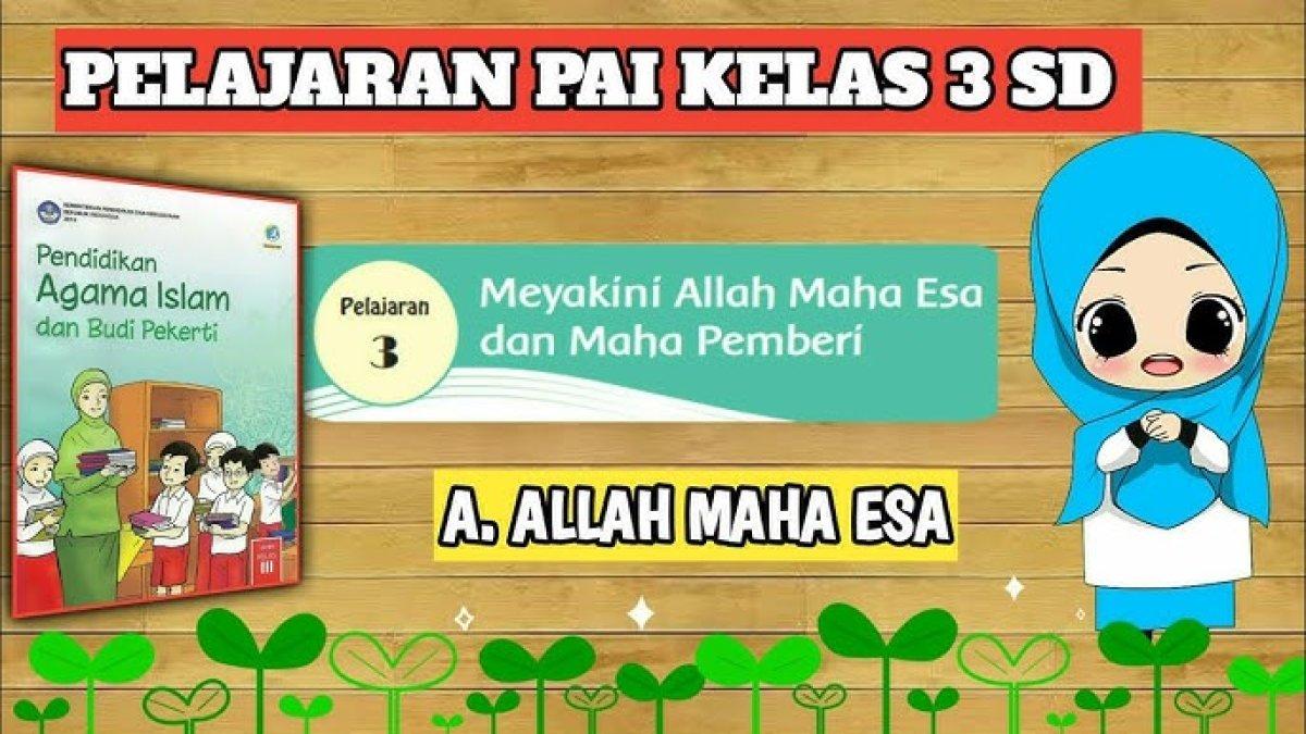 30 Kunci Jawaban PAI Kelas 3 SD/MI Kurikulum Merdeka, Latihan Soal Ujian Penilaian Akhir ...
