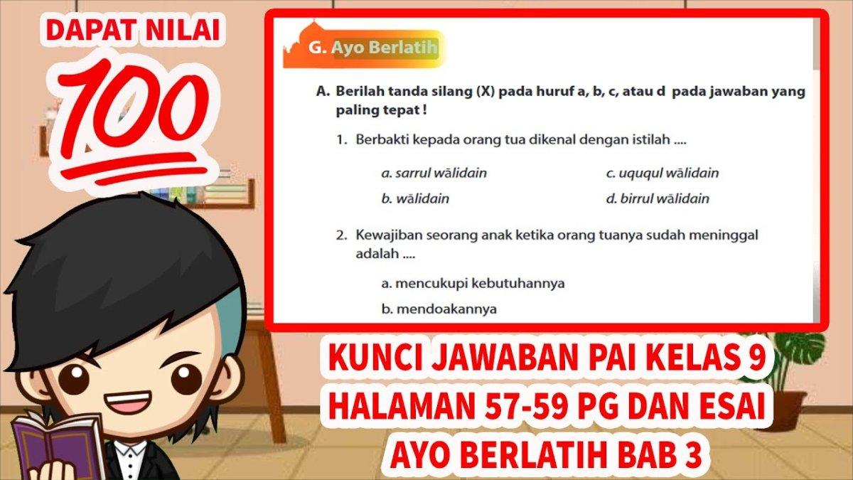 Kunci Jawaban PAI Kelas 9 Halaman 57 Kurikulum Merdeka: Deskripsikan Makna Iman Kepada Hari ...