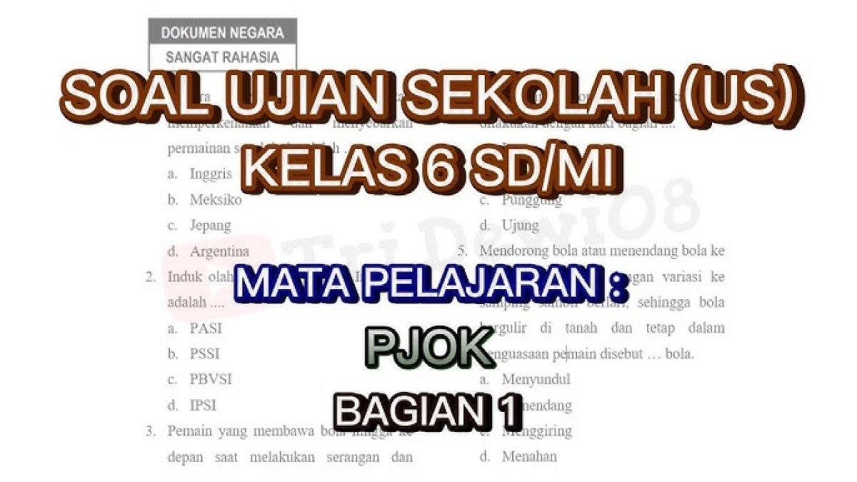 Rangkuman Materi PJOK Kelas 6 SD / MI, Link Download Buku Guru dan Siswa Format Pdf ...