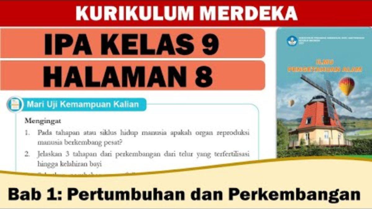 Kunci Jawaban IPA Kelas 9 SMP/MTs Halaman 8 Kurikulum Merdeka: Pertumbuhan dan Perkembangan ...