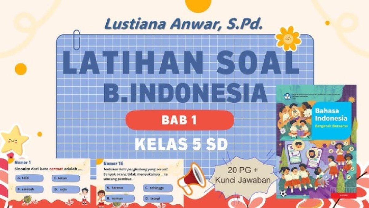 Kunci Jawaban Bahasa Indonesia Kelas 5 SD, Prediksi Soal UAS PAS SAS Semester 1 Kurikulum ...