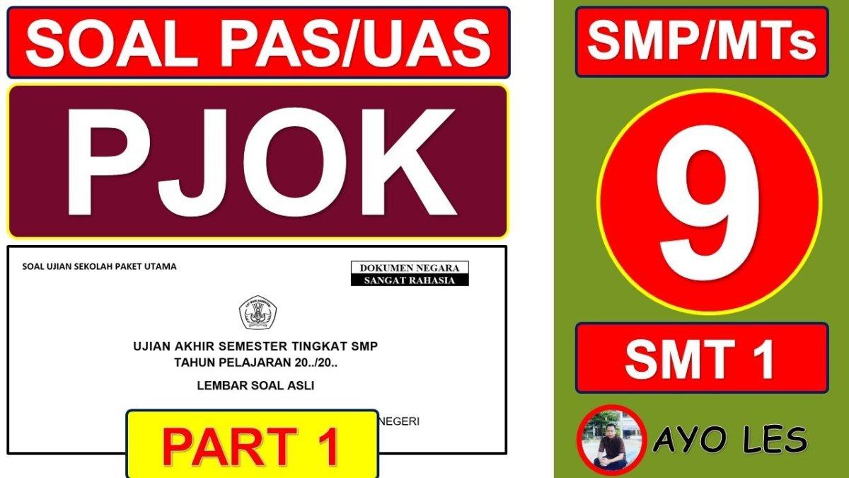 Bocoran Soal UAS PJOK Kelas 9 SMP, Lengkap Kunci Jawaban PAS SAS TAhun 2024 Kelas IX SMP/MTs ...