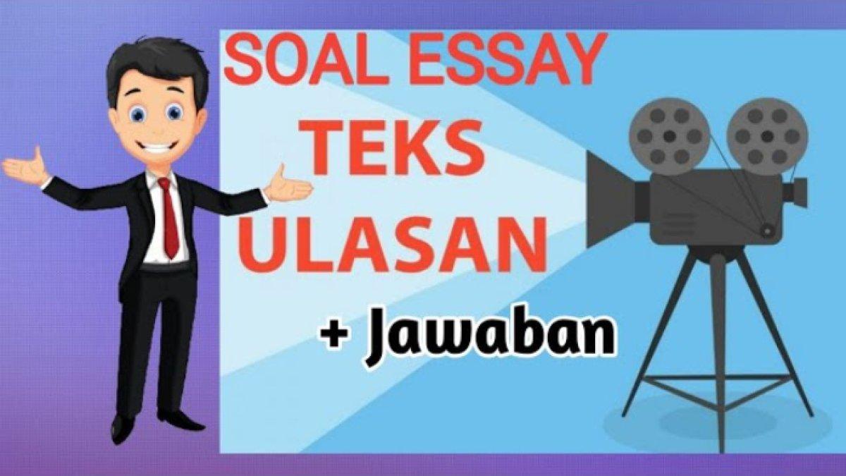 Kunci Jawaban Soal Essay Bahasa Indonesia Kelasa 8 SMP, Tugas Bab 1-5 Persiapan Ulangan Semester ...