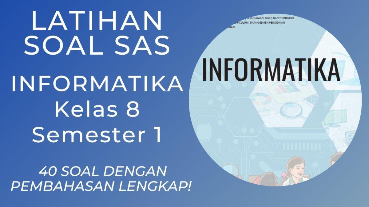 45 Soal dan Kunci Jawaban Soal TIK Informatika Kelas 8 SMP Kurikulum ...