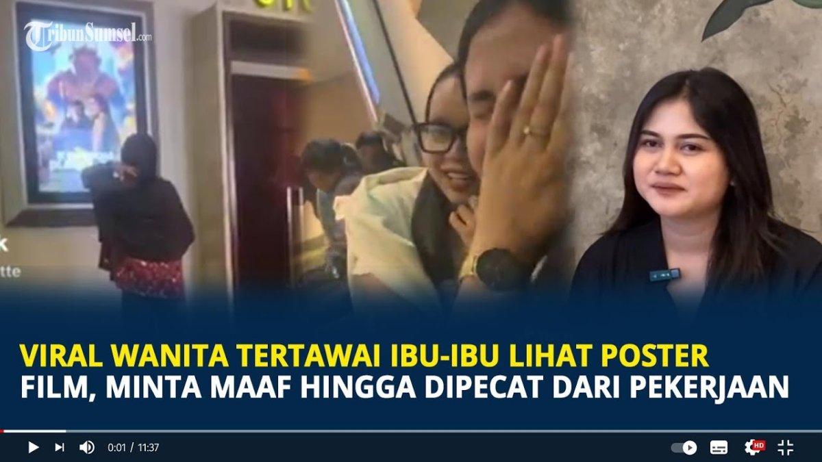 Apes! Wanita Tertawakan Ibu-ibu Baca Poster di Bioskop Kini Dipecat dari Kantornya di Bogor ...