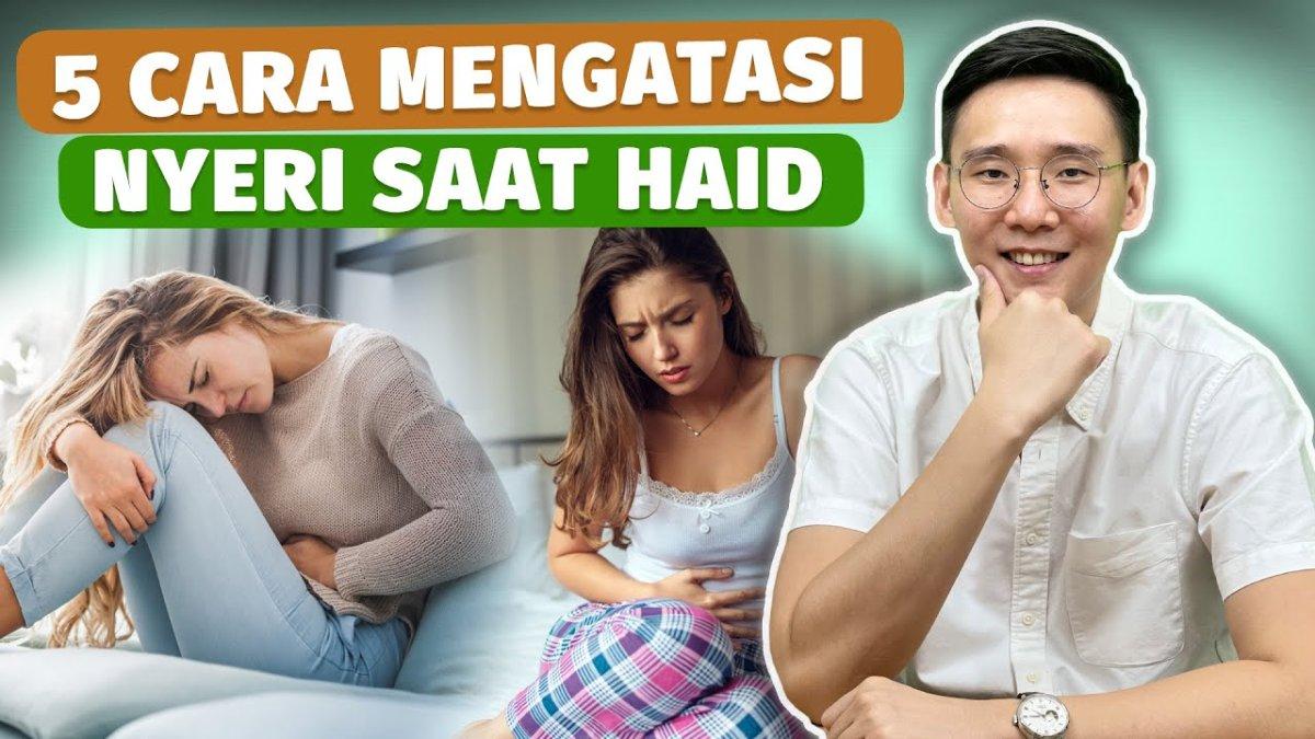 5 Cara Mudah dan Ampuh Mengatasi Nyeri Perut Ketika Haid Berlangsung,Tanpa Konsumsi Obat-obatan ...