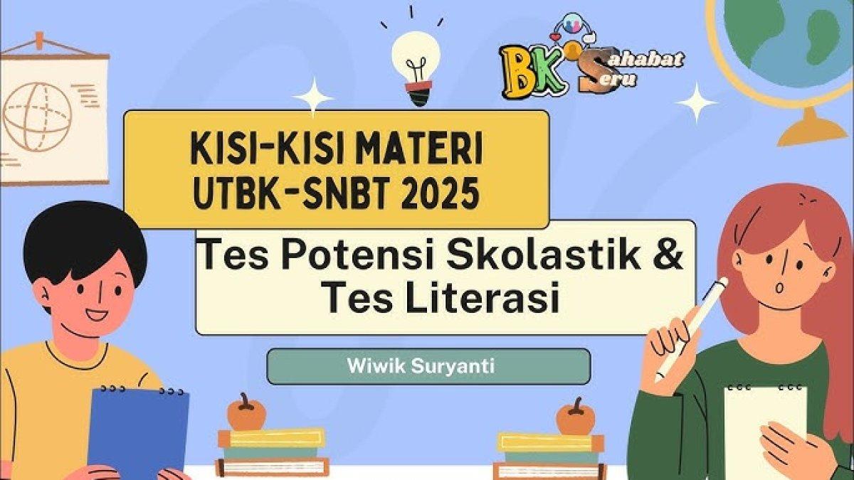 Bocoran Soal dan Kisi-kisi UTBK SNBT 2025, Lengkap dengan Kunci Jawaban ...
