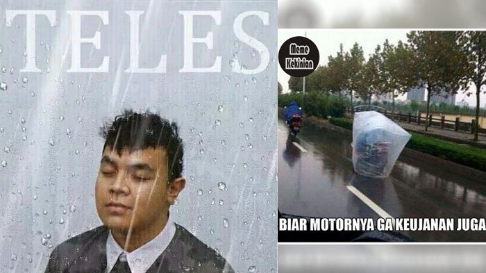 Kocak Abis! 8 Meme Hujan Ini Bikin Kamu yang Basah Kuyup Nggak Jadi Bad ...