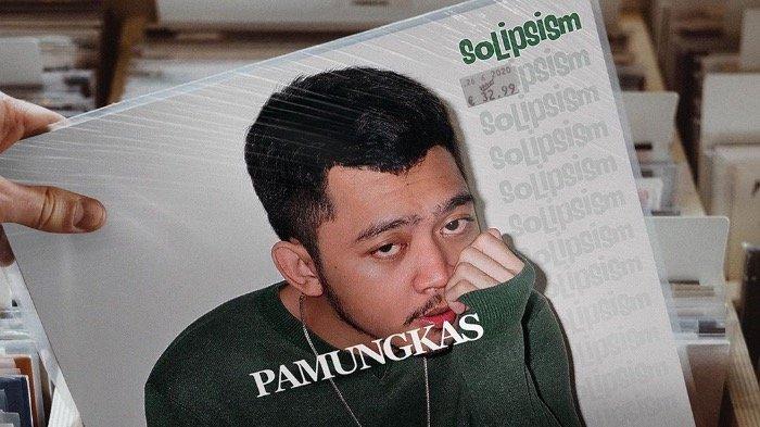 Pamungkas Rilis 'Solipsism', Album Ketiga yang Digarap Sendiri di ...