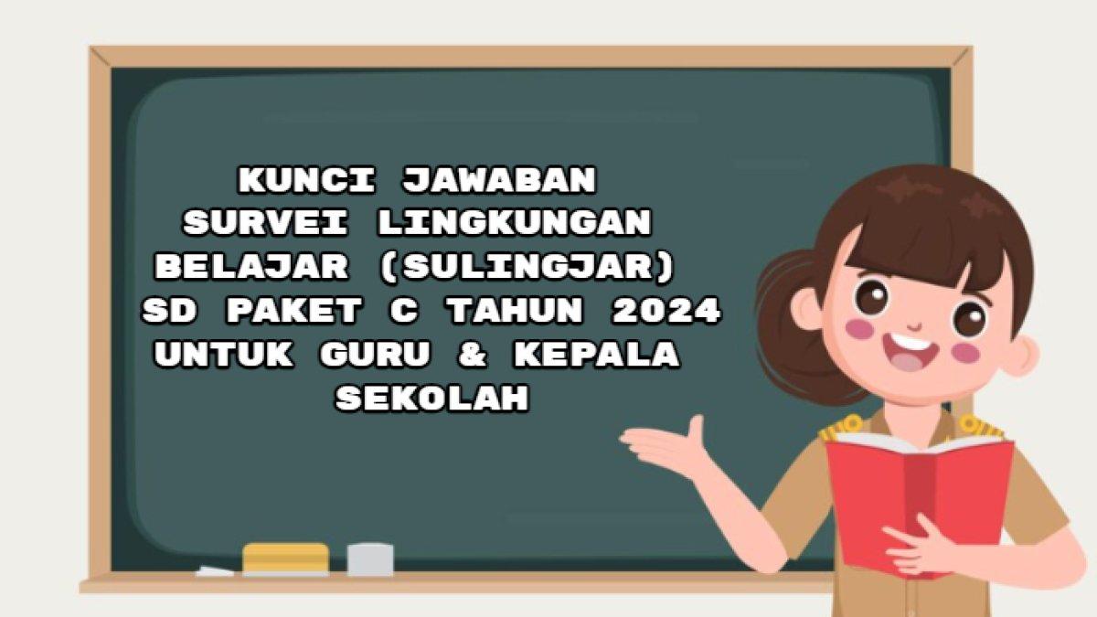 Jawaban Sulingjar SD Paket C 2024 untuk Guru & Kepala Sekolah: Apakah Anda Memiliki Kontrak ...