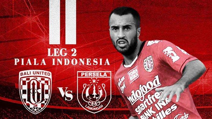 Prediksi Bali United vs Persela Piala Indonesia - Live Streaming PSSI ...