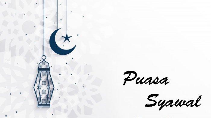 Kapan Mulai Puasa Syawal? Berikut Bacaan Niat Puasa Syawal dan Tata ...