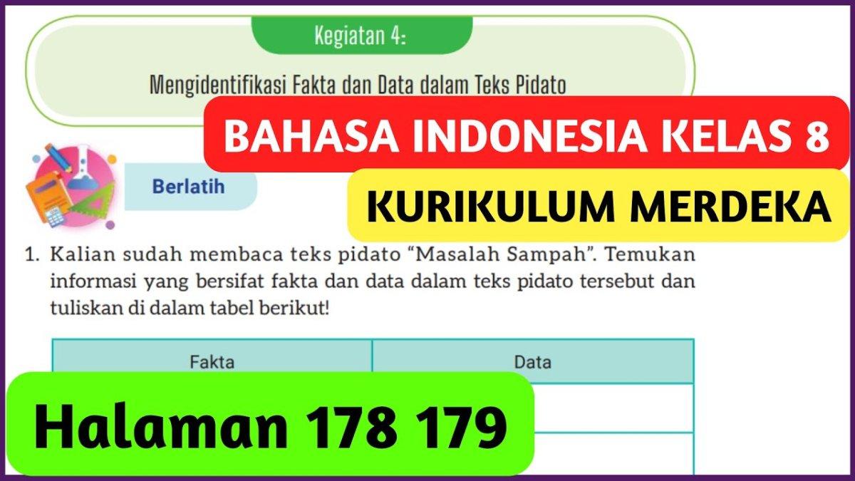 Kunci Jawaban Bab 6 Menulis Teks Pidato, Soal Bahasa Indonesia Kelas 9 Hal 178 179 Kurikulum ...