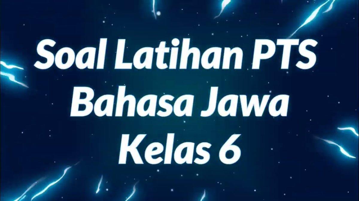 50 Kunci Jawaban Bahasa Jawa Kelas 6 SD Semester 1 Kurikulum Merdeka, Soal PTS PAS UAS 2024 ...