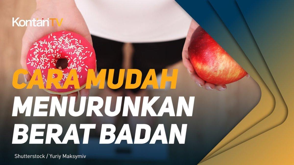 5 Cara Cepat Menurunkan Berat Badan dengan Pola Diet Nyaman Tidak Menyiksa, Tetap Bisa Makan ...