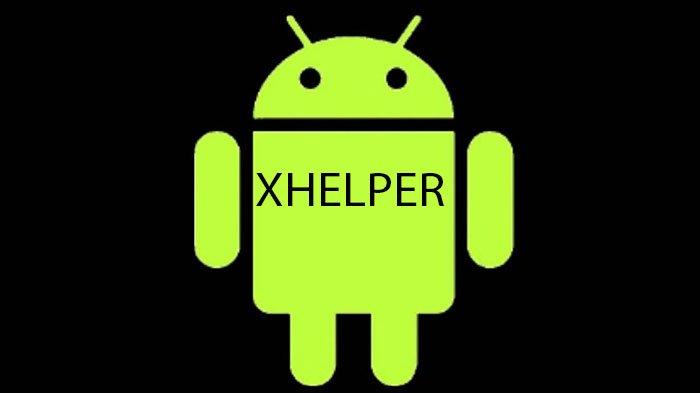 Xhelper Meresahkan Pengguna Android, Berikut Cara Simpel Hilangkan Sang ...