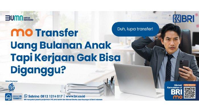 Fitur Transfer Terjadwal BRImo, Atur Transaksi Keuangan dengan Mudah dan Praktis - Tribun-sulbar.com