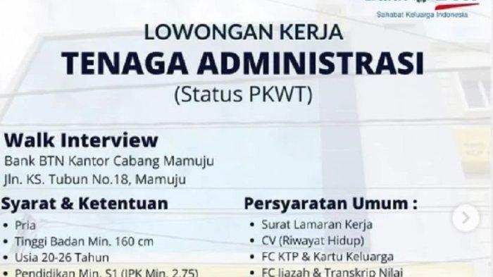 Loker Sulbar-Bank BTN Mamuju Butuh Karyawan Posisi Tenaga Administrasi, Berikut Syarat dan ...