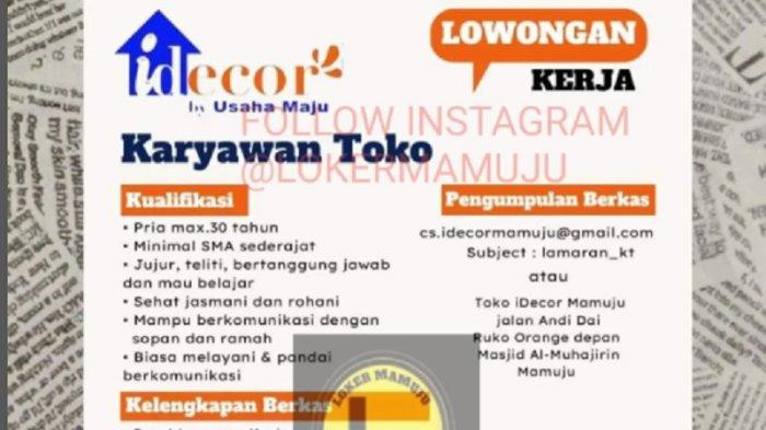 Loker Sulbar - iDecor Mamuju Butuh Karyawan Toko, Berikut Syarat dan Kelengkapan Berkas - Tribun ...