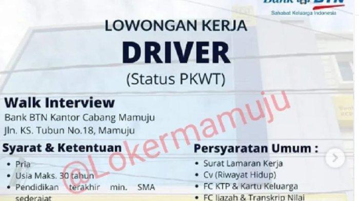 Loker Sulbar - Bank BTN Kantor Cabang Mamuju Butuh Driver, Akan Diangkat PKWT, Berikut Syaratnya ...