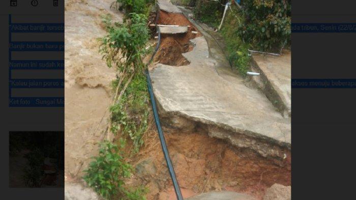 Sungai Meluap, Talud di Aralle Mamasa Ambruk, Jalanan Ikut Terkikis - Tribun-sulbar.com