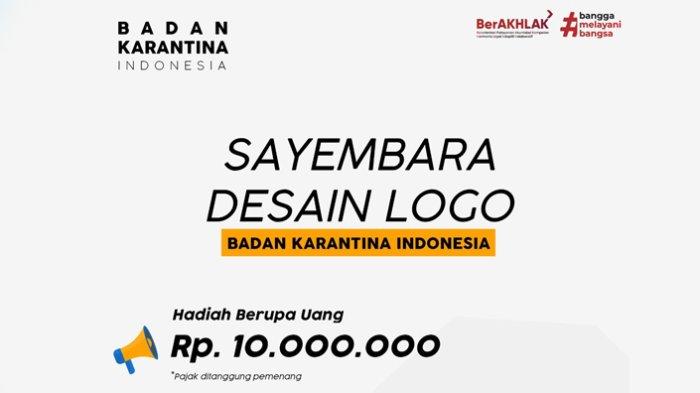 Ikuti Sayembara Logo Karantina Indonesia Hadia Rp10 Juta, Begikut Link ...