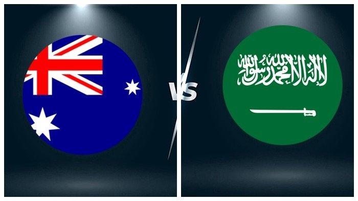 Australia Vs Arab Saudi Prediksi Skor dan Live Streaming: Jadwal ...