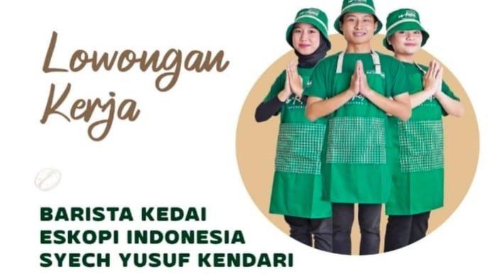 Dicari Barista Kedai, Lowongan Kerja Eskopi Indonesia Cabang Kendari ...