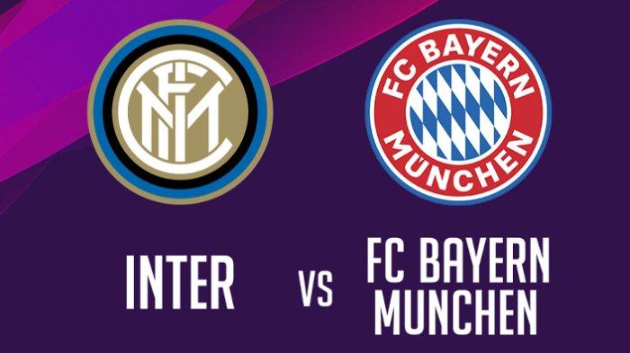 Tayang di SCTV, Ini Jadwal Live Streaming Inter Milan Vs Bayern Munchen ...