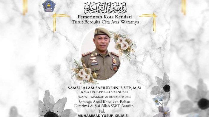 ASN Pemkot Kendari Gelar Salat Gaib Untuk Kasatpol PP Samsu Alam, Meninggal saat Umrah di Mekkah ...