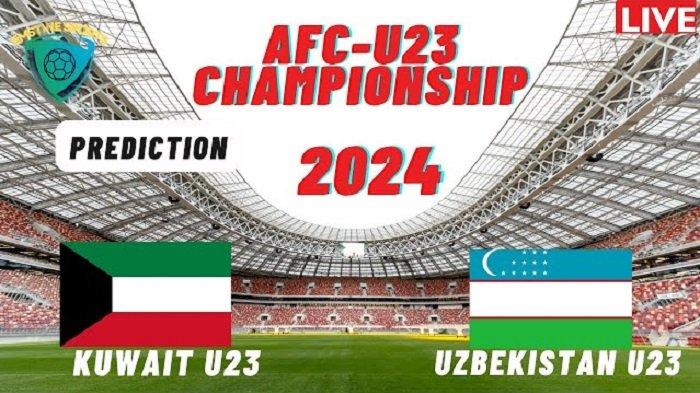 PREDIKSI Kuwait U23 Vs Uzbekistan U23: H2H dan Skor, Jadwal AFC Cup 2024 Grup D Hari Ini ...