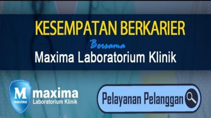 Lowongan Kerja Baubau Maxima Laboratorium Klinik Buka Rekrutmen Posisi Pelayanan, Syarat Daftar ...