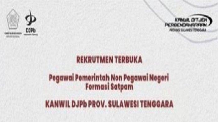 Lowongan Kerja Kendari, Kanwil DJPb Sulawesi Tenggara Buka Loker PPNPN Formasi Satpam ...