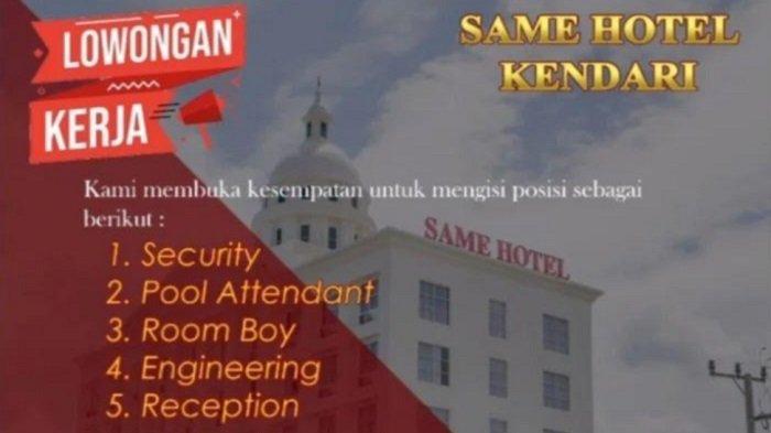 Lowongan Kerja Kendari, SAME Hotel Buka Loker Lima Posisi, Persyaratan ...