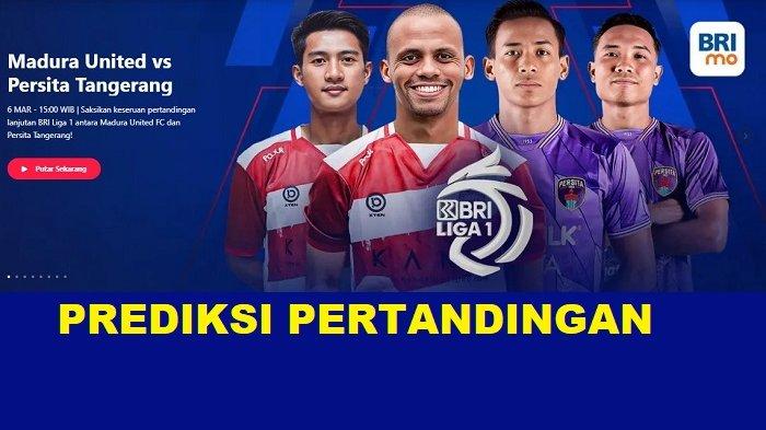 Madura United Vs Persita: Prediksi Skor, H2H dan Line Up Jadwal Tayang Liga 1 Hari Ini Live ...