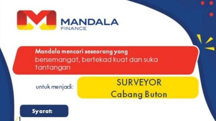 Lowongan Kerja Buton, Mandala Finance Buka Rekrutmen Posisi Surveyor, Syarat dan Cara Daftar ...