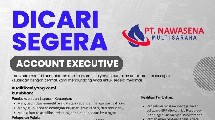 Lowongan Kerja Kendari, PT Nawasena Multi Sarana Buka Loker Lulusan S1 Posisi Account Executive ...