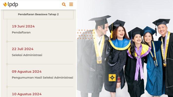 Syarat dan Cara Daftar Beasiswa LPDP Tahap 2 Dibuka Besok, Ini Tahapan dan Program Beasiswa ...