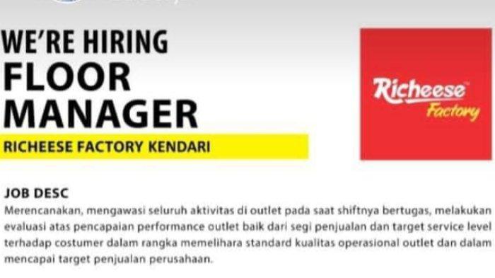 Lowongan Kerja Kendari Richeese Factory Buka Rekrutmen Posisi Floor ...